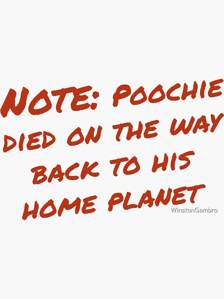 "Poochie Died " Sticker by WinstonGambro | Redbubble