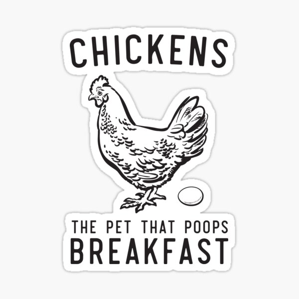 "Chickens poop breakfast" Sticker by artack | Redbubble