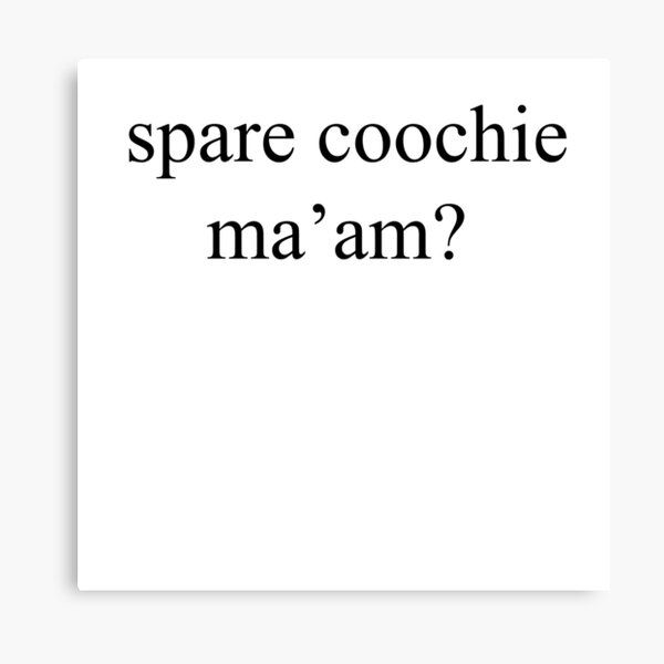 Coochie Canvas Prints | Redbubble