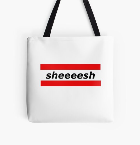 "Sheeesh sheesh fashion cool trend text word" Tote Bag for Sale by ...