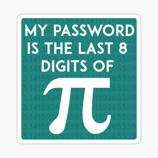 "pi password" Sticker for Sale by FunnyGrief | Redbubble