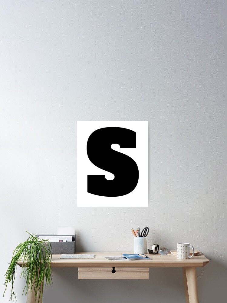 "Alphabet S (Uppercase letter s), Letter S" Poster for Sale by Marwa ...