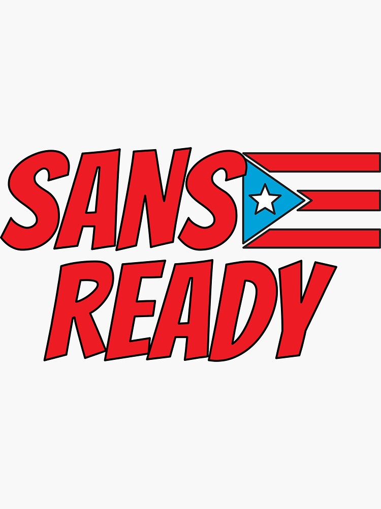 "SanSe Ready (Listo para las SanSe)" Sticker for Sale by BoricuaCeleste ...