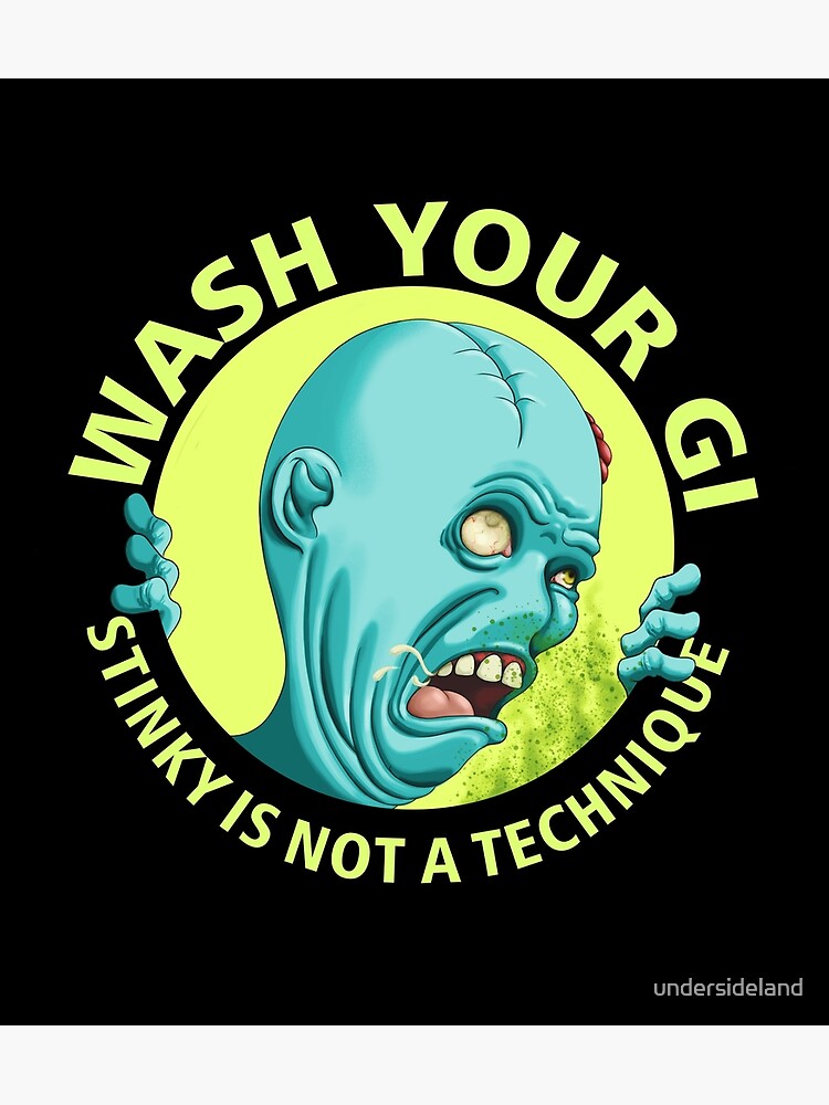 "Wash your Gi - jiu jitsu, bjj zombie - stinky" Poster by undersideland ...