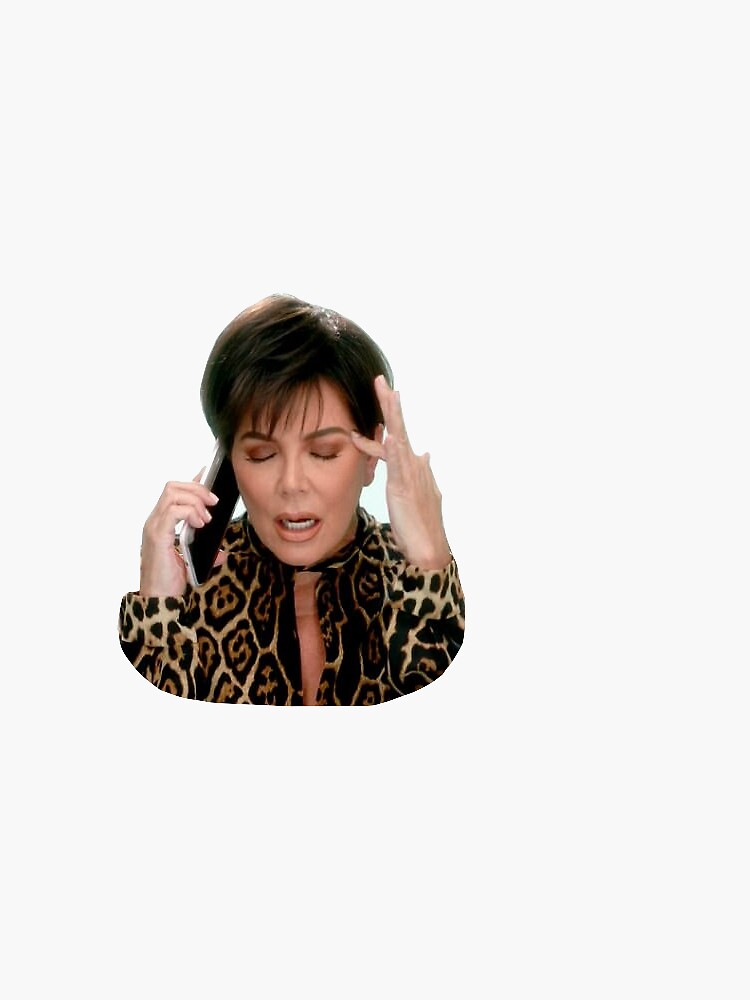 "Kris Jenner MOOD" Sticker for Sale by courtneyvali | Redbubble