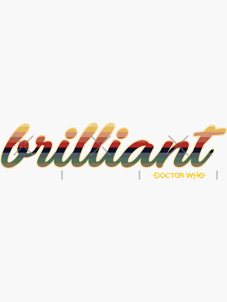"brilliant" Sticker for Sale by fanartdesigns | Redbubble