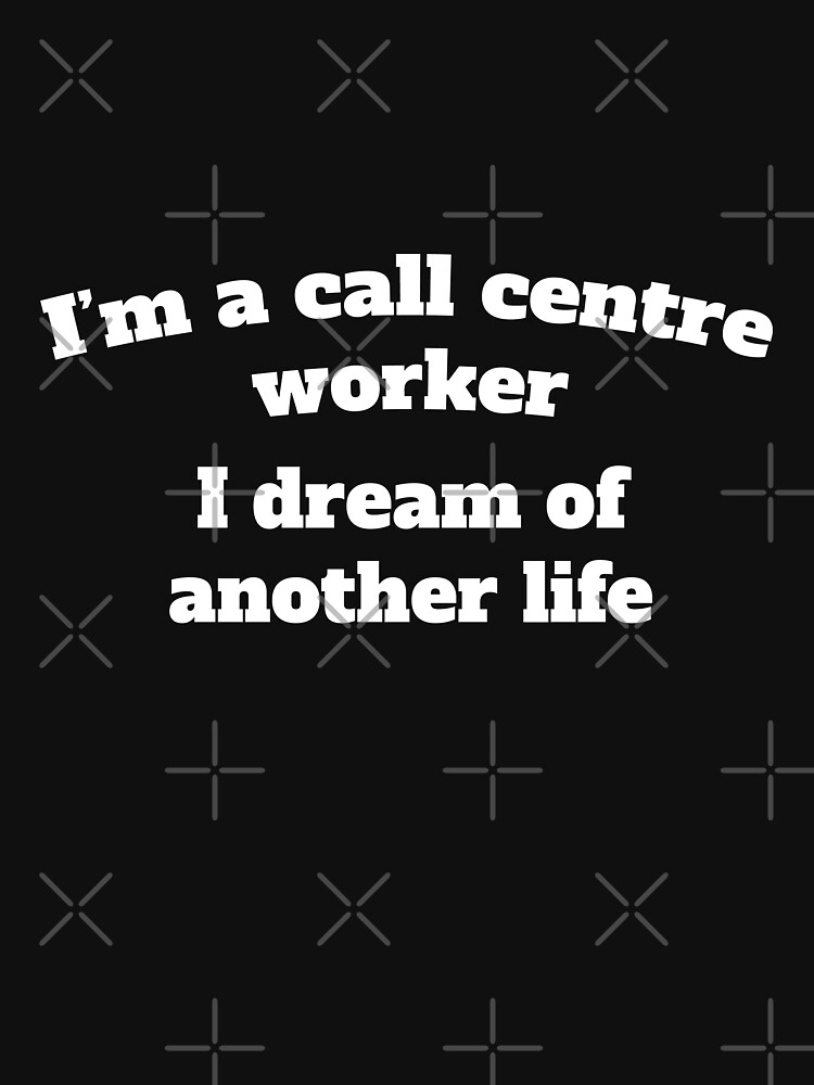 "Fun Call Centre Shirt - Fun Call Center Shirt - Funny Call Centre ...