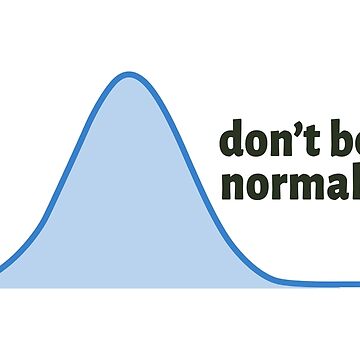 "don't be normal" Sticker for Sale by FunnyGrief | Redbubble