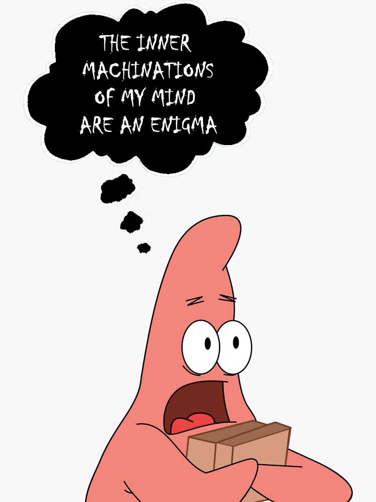 "Inner Machinations of My Mind are an Enigma no background" Sticker for ...