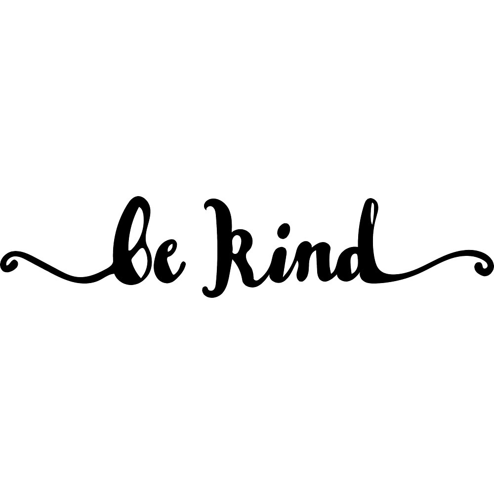 "Be Kind - Encouraging Words" by elenatall | Redbubble