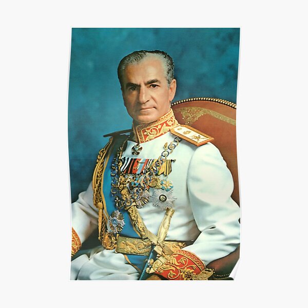"Mohammad Reza Shah Of Iran" Poster for Sale by artidiana | Redbubble