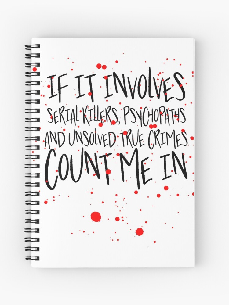 "Serial killers, psychopaths & unsolved true crimes t-shirt" Spiral ...