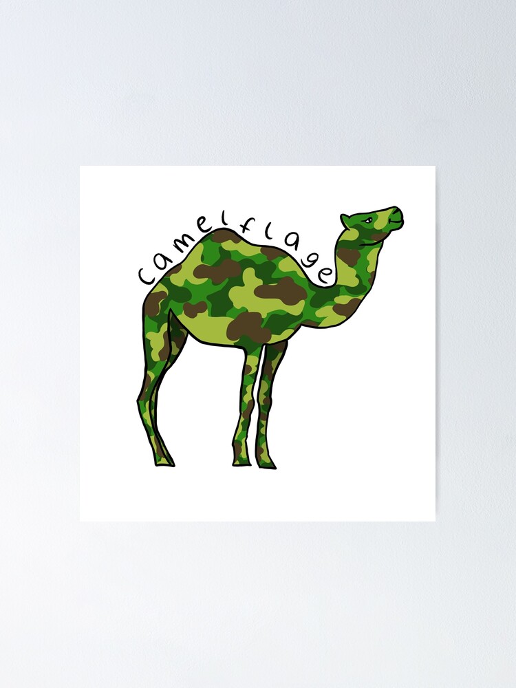 "Camelflage - Funny Slogan" Poster for Sale by PvPconcepts | Redbubble