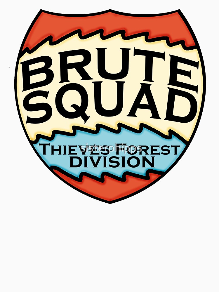 "We are the Brute Squad" T-shirt for Sale by sisterphipps | Redbubble ...