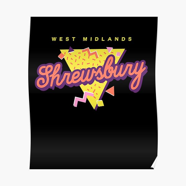 "Retro 90s Pop 'Shrewsbury' Vintage West Midlands" Poster by ...