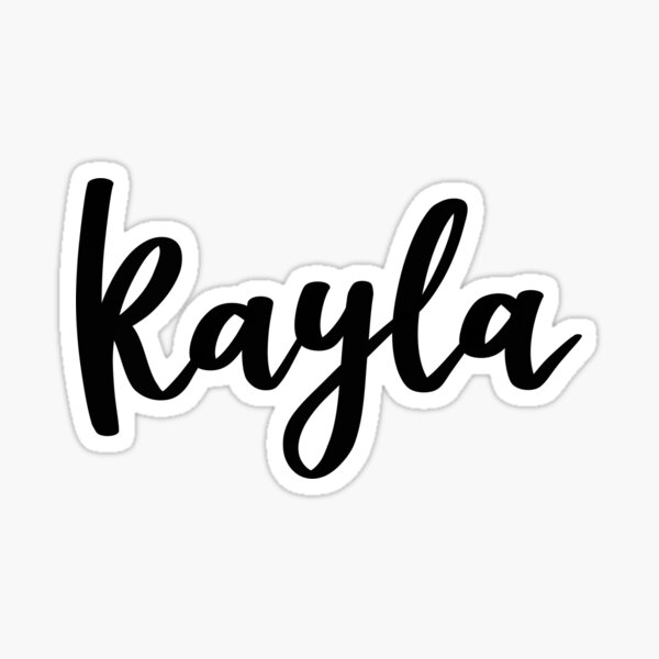 Kayla Name Gifts & Merchandise | Redbubble