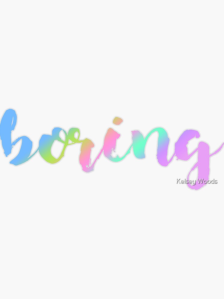 "boring - aesthetic - tumblr" Sticker for Sale by dog8787 | Redbubble