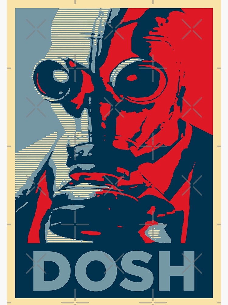 "DOSH" Poster for Sale by jerryboo | Redbubble
