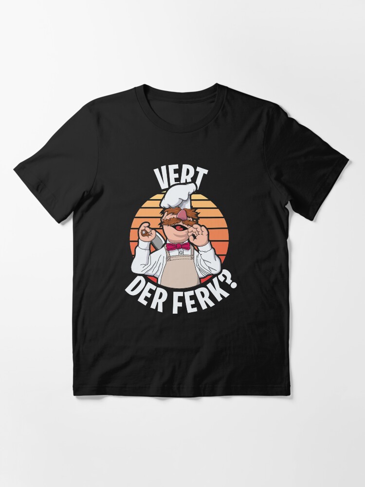 "Vert Der Ferk Swedish Chef Vintage Cooking Lover Gift" Essential T ...