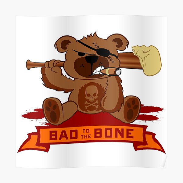 "Badass Teddy Bear" Poster for Sale by togin | Redbubble