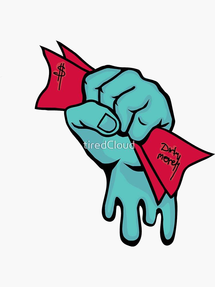 "Dirty Money" Sticker by tiredCloud | Redbubble