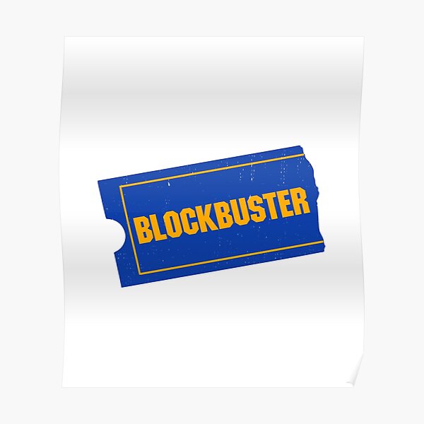 "Blockbuster Video Logo" Poster by Primotees | Redbubble
