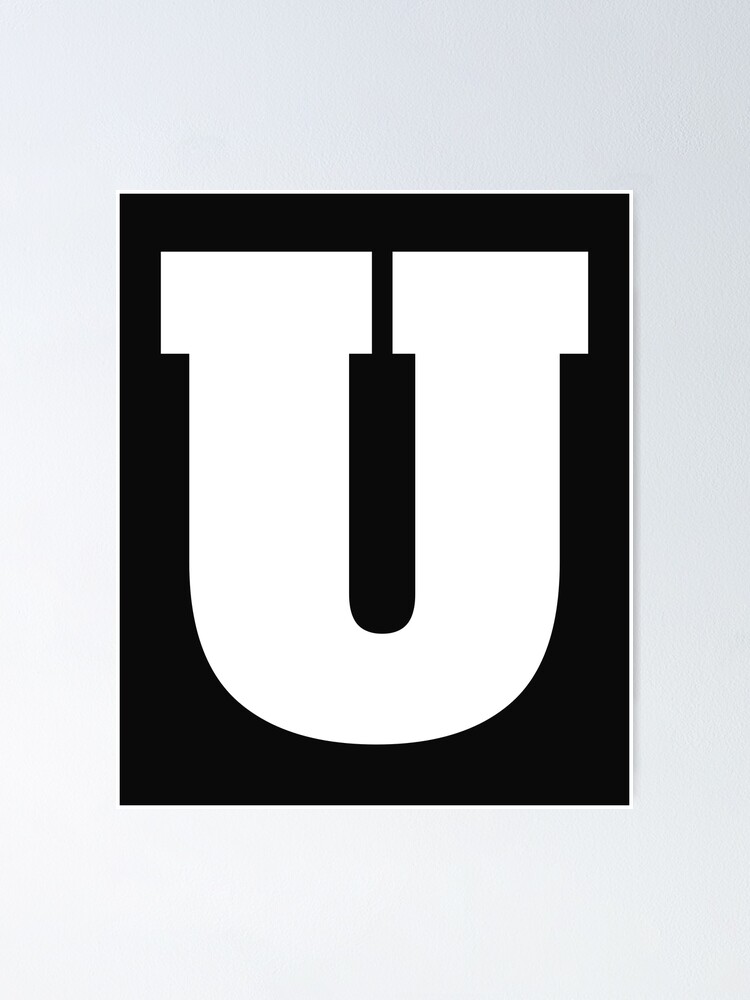 "Alphabet U (Uppercase letter u), Letter U" Poster for Sale by ...