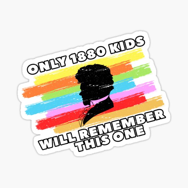 "Only 1880 Kids want to remember this one" Sticker for Sale by bocka ...