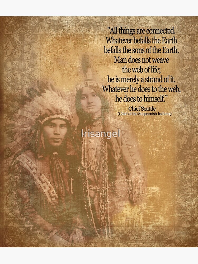 Red Indian Seattle Quotes 70 Native American Proverbs & Sayings