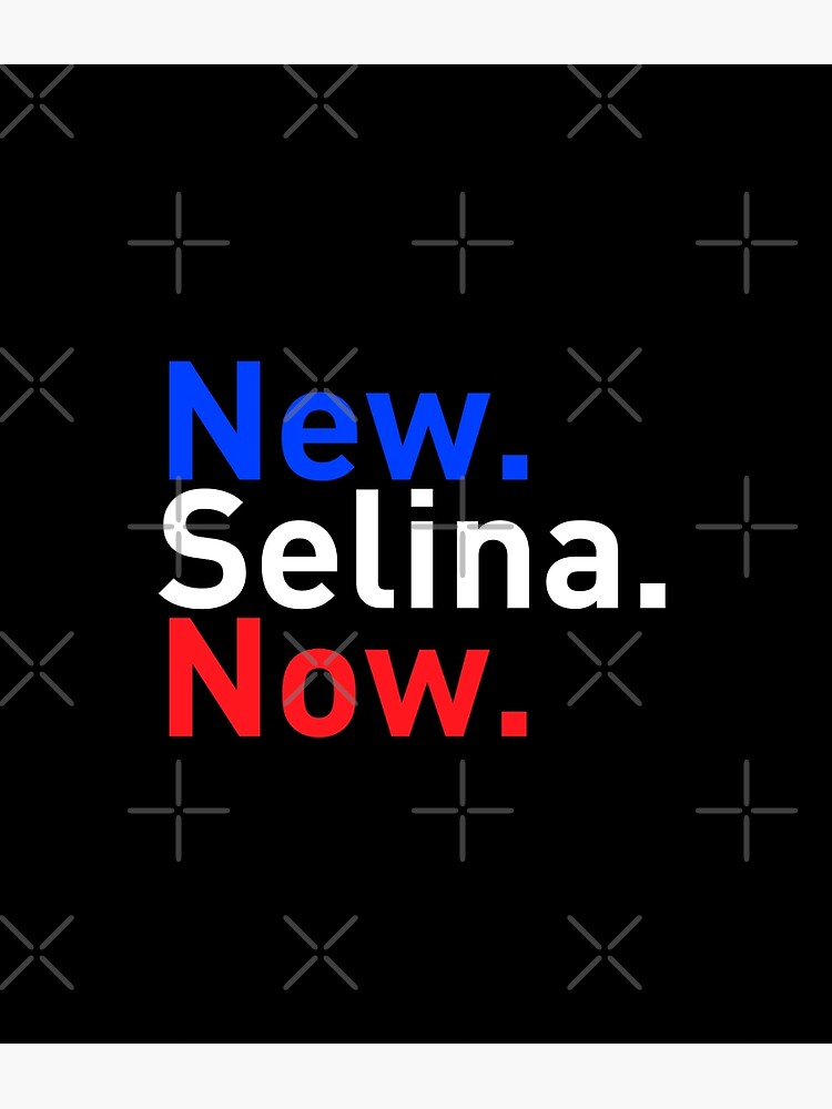 "NEW SELINA" Poster by wexler | Redbubble