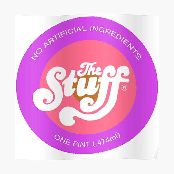 "The Stuff - logo from "The Stuff"" Poster by inuniverse | Redbubble