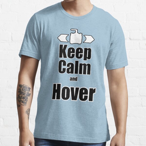 "RC-Keep Calm Hover" T-shirt for Sale by OldDawg | Redbubble | rc t ...