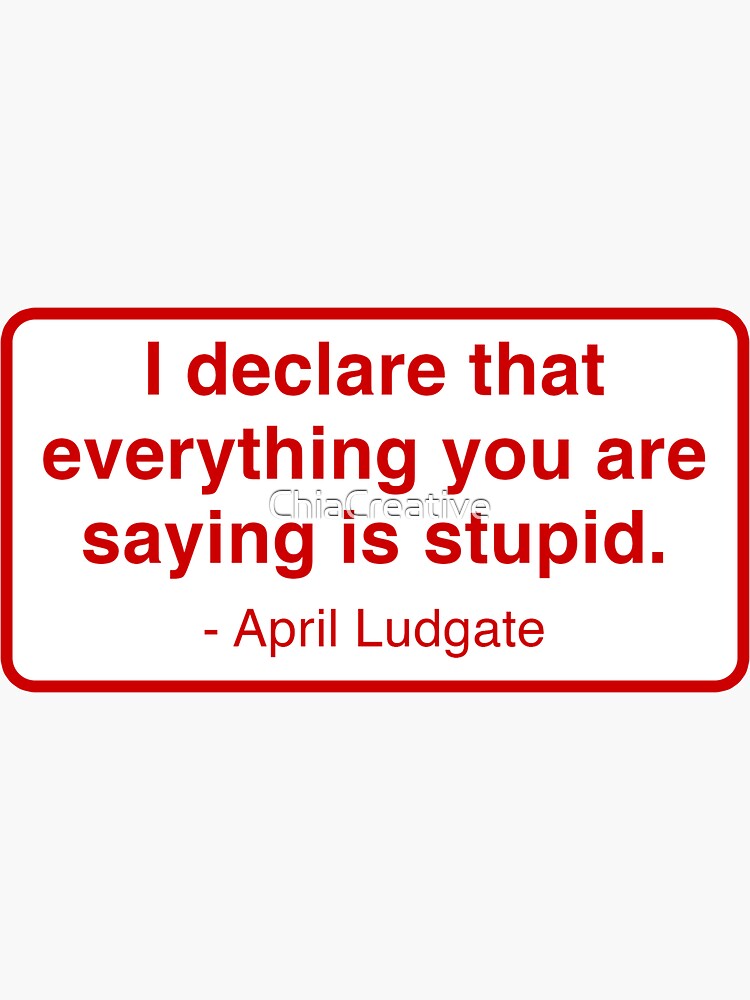 "Parks and Rec- April Ludgate Quote" Sticker for Sale by ChiaCreative ...