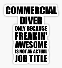 Commercial Diver Stickers | Redbubble