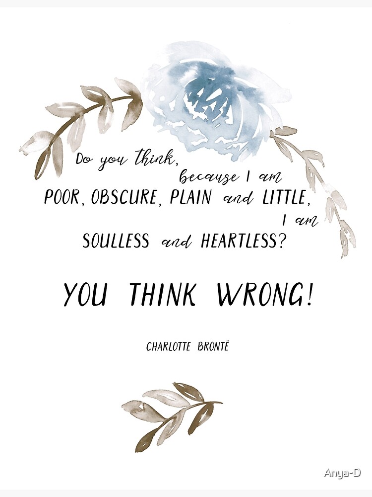 Charlotte Bronte Quotes Charlotte Bronte Quote: If There Is One Notion