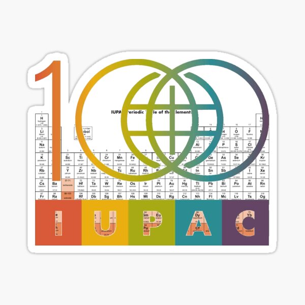 "IUPAC: 100 Years and More!" Sticker for Sale by Spacestuffplus | Redbubble