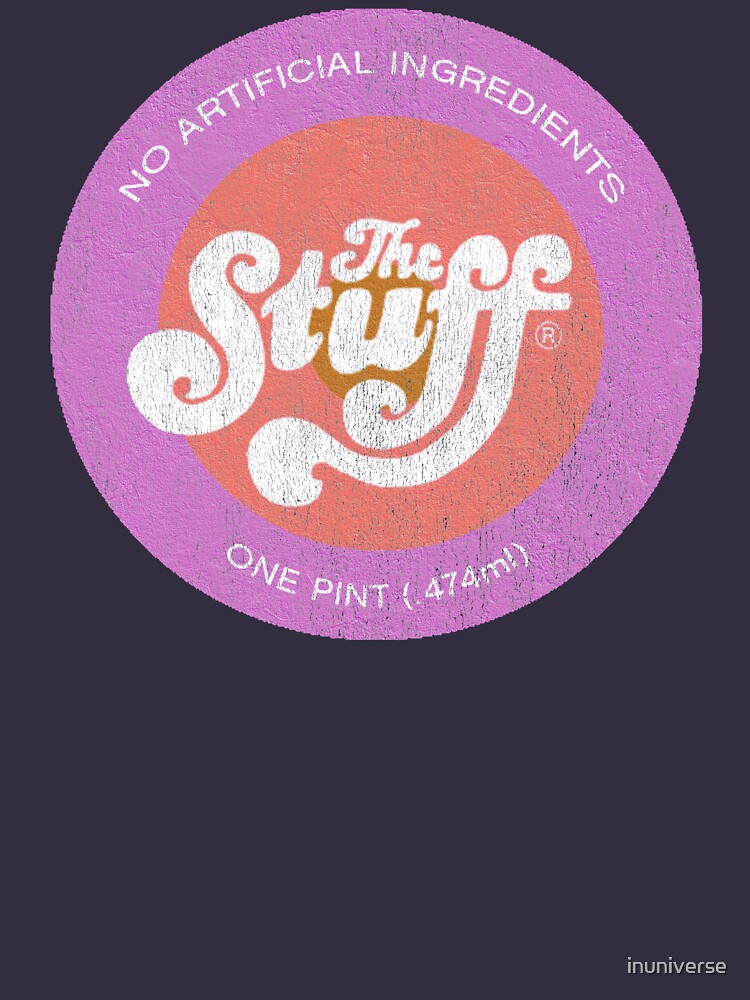 "The Stuff - logo from "The Stuff"" T-shirt for Sale by inuniverse ...