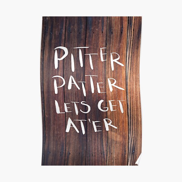"Pitter Patter" Poster by artdamnit | Redbubble