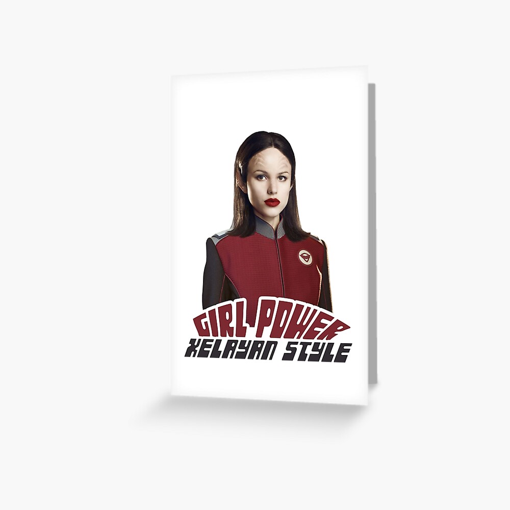"Girl Power Xelayan Style Alara Kitan Orville Tribute" Greeting Card by ...