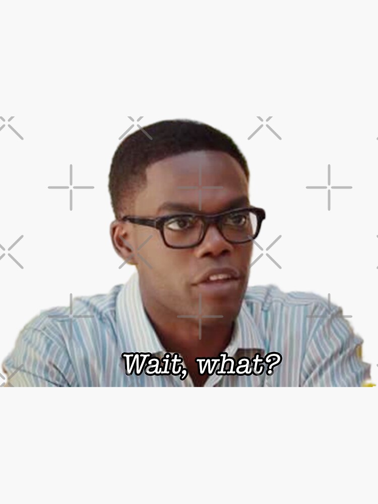 "Wait, what?" Sticker for Sale by fancyvoid | Redbubble