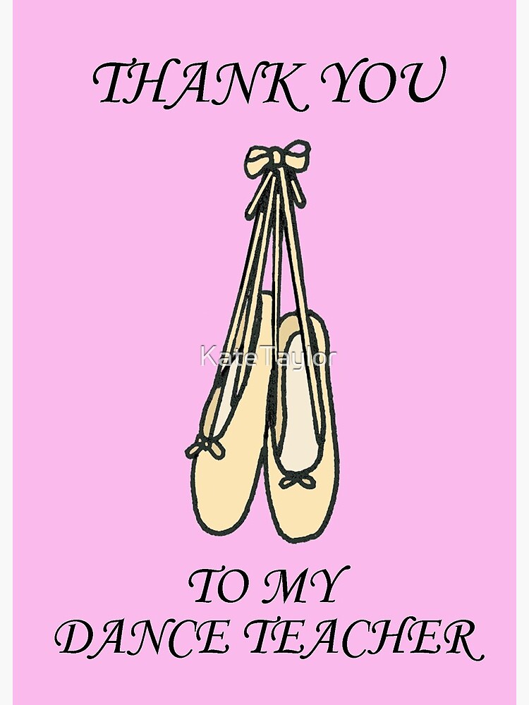 "Thank You to My Dance Teacher Ballet Shoes" Greeting Card for Sale by ...