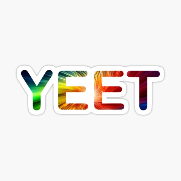 "yeet " Sticker by Chelsey02 | Redbubble