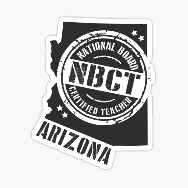 "NBCT - ARIZONA Teachers!" Sticker for Sale by beamaysing | Redbubble