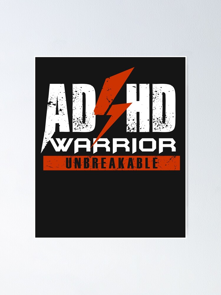 "ADHD Warrior Unbreakable Awareness for Women Girls 2" Poster for Sale ...