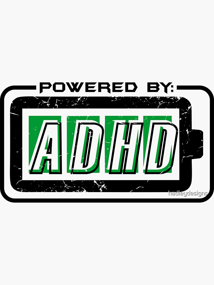 "Powered By ADHD Funny Awareness Gift for Men Women 1" Sticker by ...