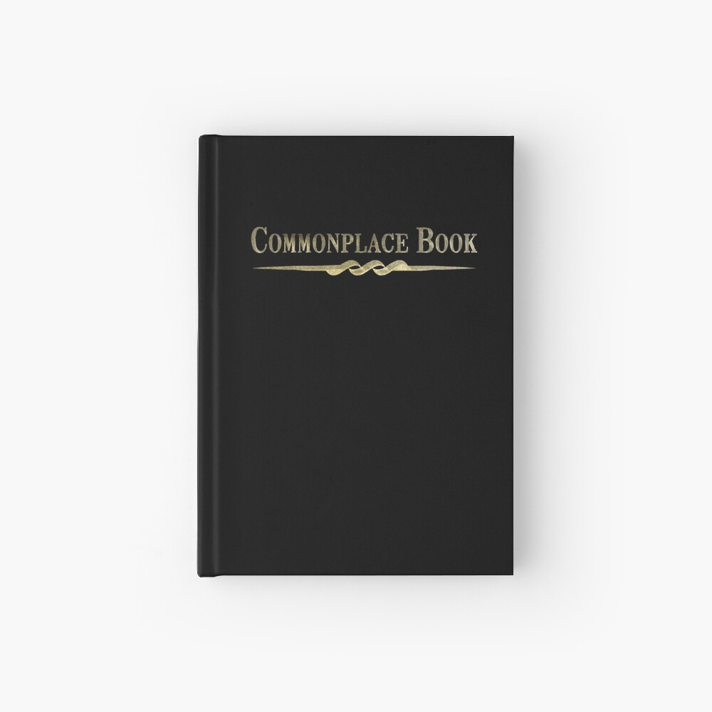 "Commonplace Book" Hardcover Journal for Sale by CitadelBookery | Redbubble