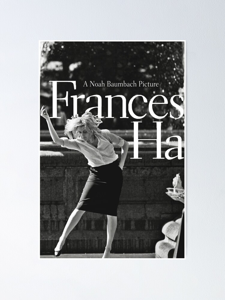 "Frances Ha Poster" Poster for Sale by cigsaftersex | Redbubble