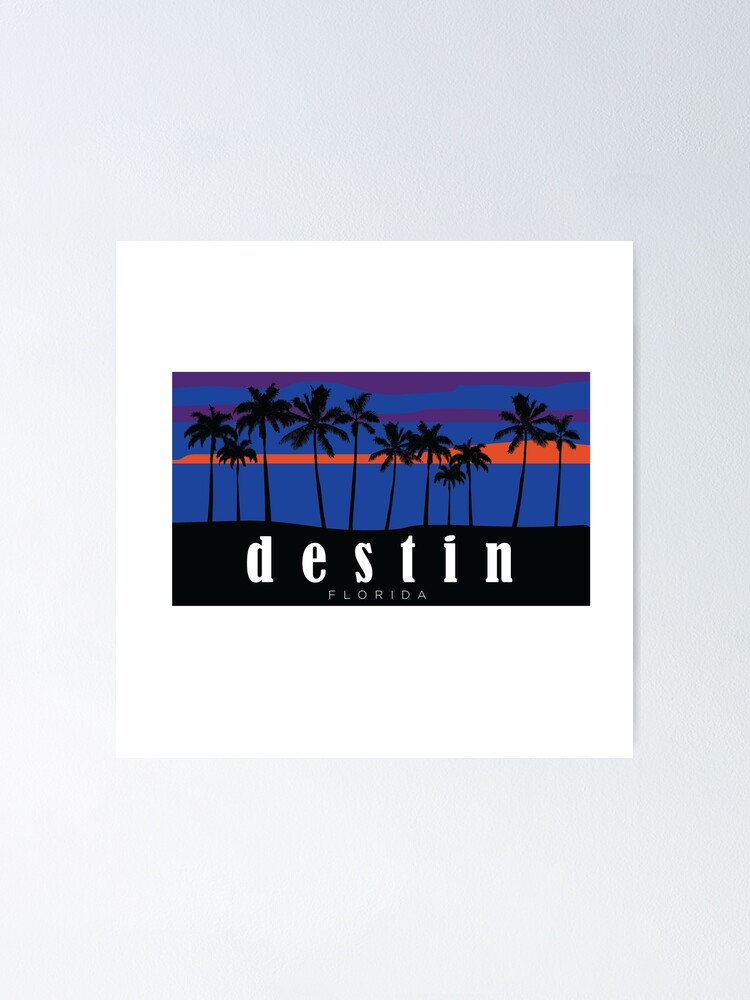 "Destin Florida" Poster by justinwmiller | Redbubble