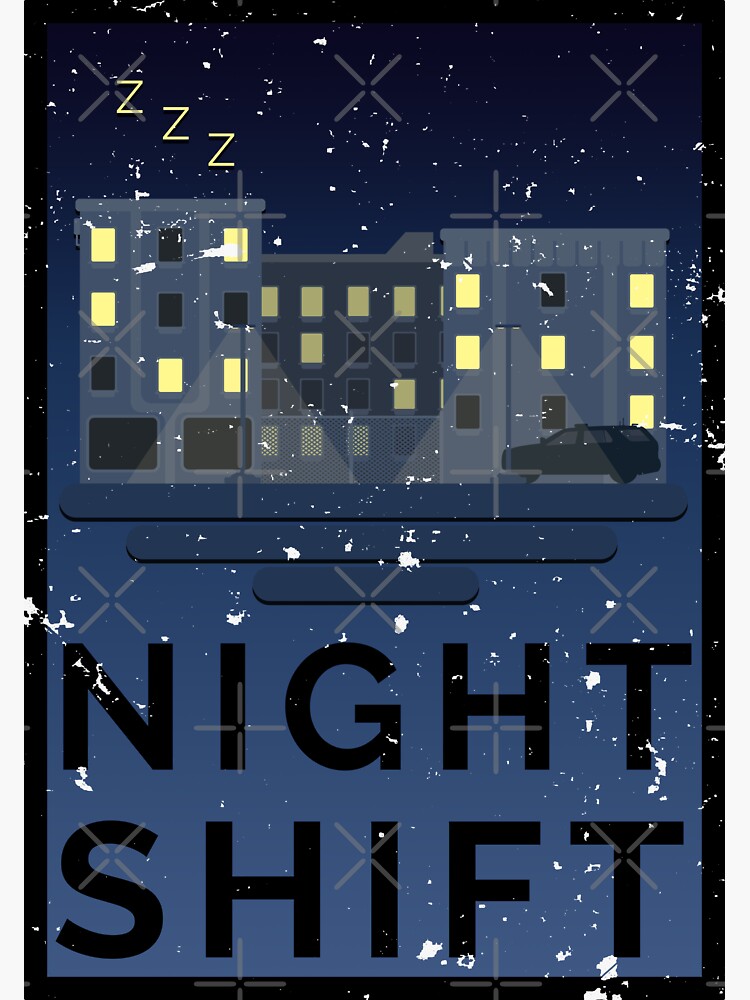 "Night Shift" Sticker by Gungranny | Redbubble