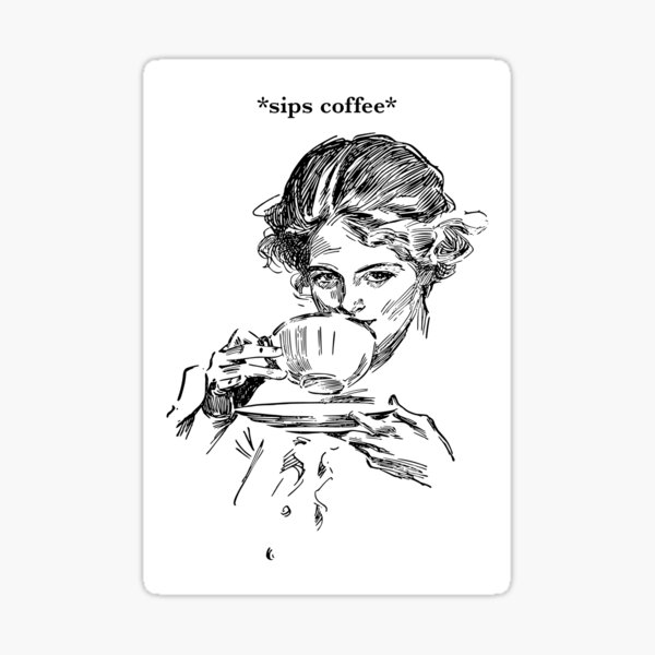 "Sips Coffee" Sticker for Sale by joshcartoonguy | Redbubble